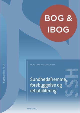 Sundhedsfremme, forebyggelse og rehabilitering (SSH)(Bog og iBog)